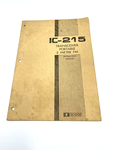 ORIGINAL ICOM IC-215 2 METER PORTABLE FM TRANSCEIVER MANUAL | eBay