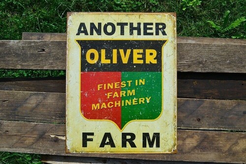 Another Oliver Farm Tin Metal Sign - Finest in Farm Machinery - Tractor ...