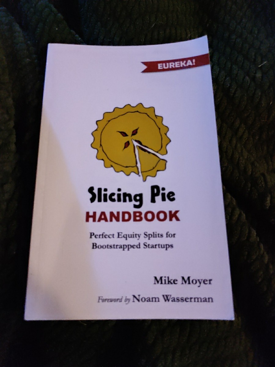 Slicing Pie Q&A With Mike Moyer Inventor Of Slicing Pie Fullstack