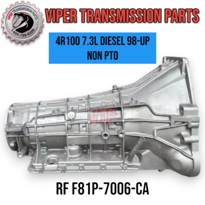 Ford 4R100 Transmission Case 7.3L Diesel NON PTO [Cast F81P-7006-CA ...