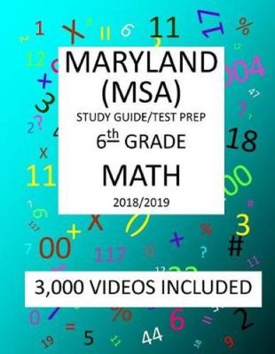 6th Grade MARYLAND MSA, 2019 MATH, Test Prep: : 6th Grade MARYLAND ...