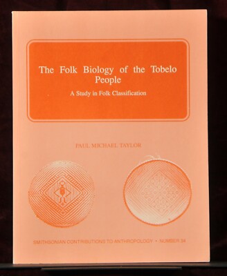 The Folk Biology of the Tobelo People: A Study in Folk Classification ...