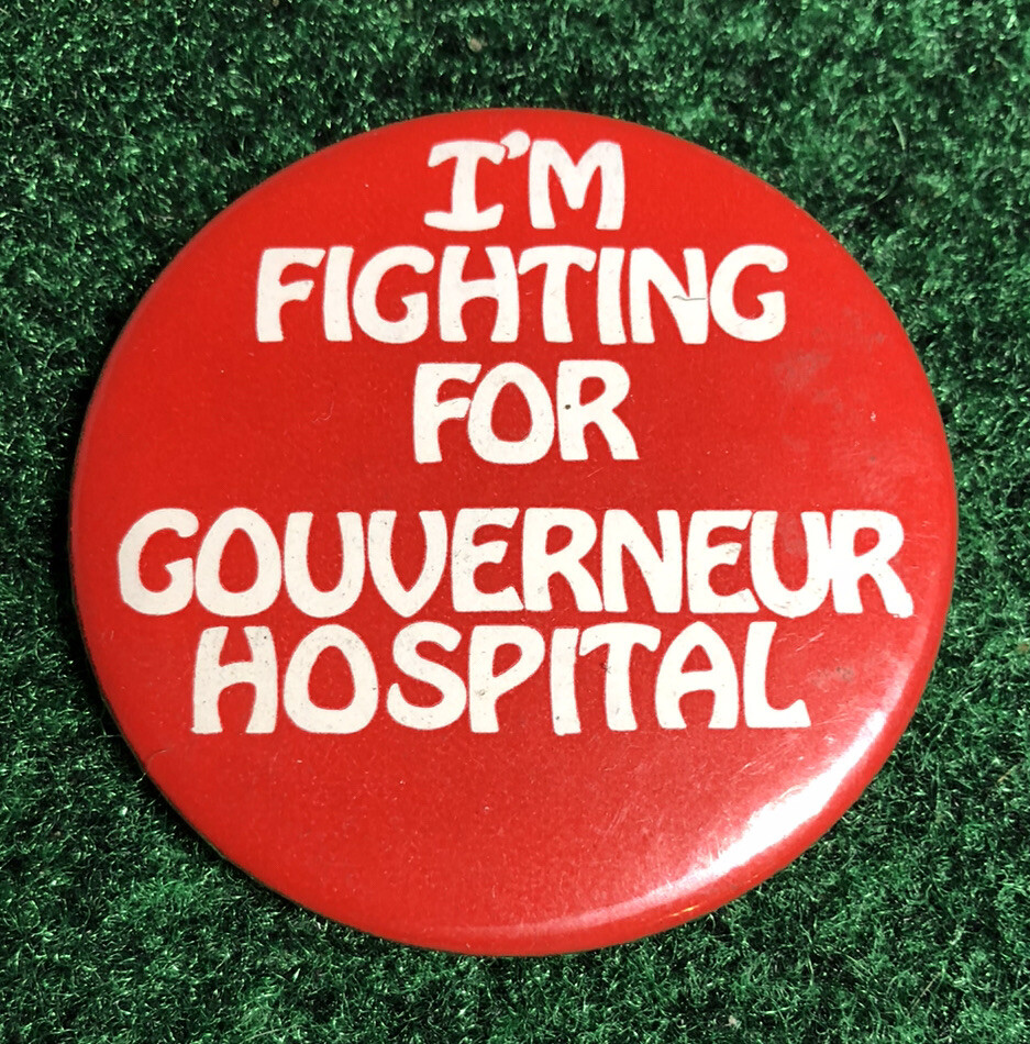 I’m Fighting For Gouverneur Hospital York City Vintage Button Pin Badge ...