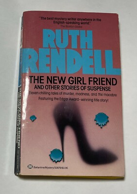 The New Girl Friend and Other Stories of Suspense by Ruth Rendell (PBK ...