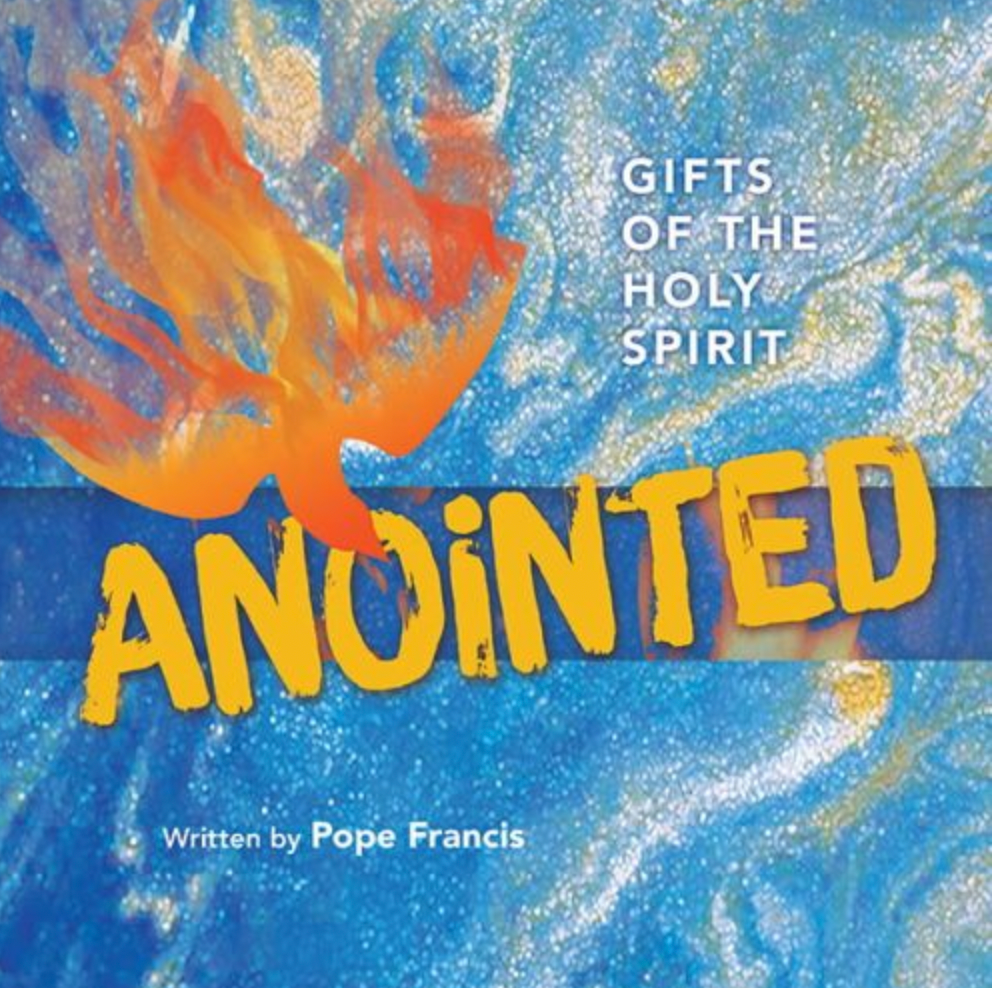 BRAND NEW Book Anointed : Gifts of the Holy Spirit by: POPE Francis ...