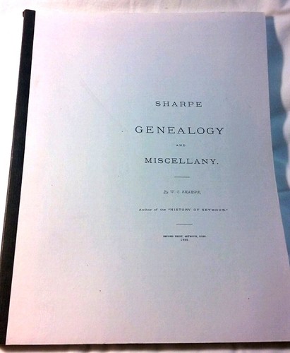 SHARPE GENEALOGY AND MISCELLANY~REPRINT 1880 ORIG~FAMILY HISTORY~9173G ...