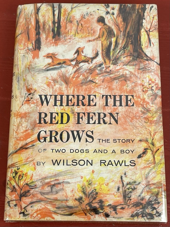 Where the Red Fern Grows by Wilson Rawls 1961 SIGNED 1st Edition, Early ...