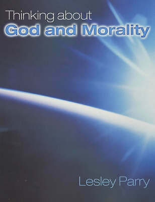 Thinking About God and Morality by Lesley Parry (Paperback, 2002) for ...