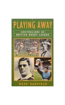 Playing Away: Australians in British ..., Dave Hadfield | eBay