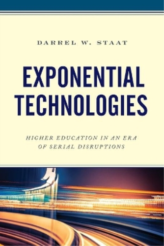 Darrel W. Staat Exponential Technologies (Poche) 9781475848601 | eBay