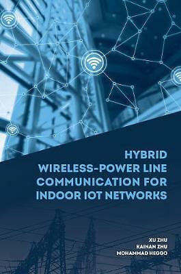 Hybrid Wireless-Power Line Communication for Indoor IoT Networks by ...