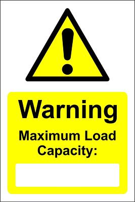 Warning maximum load capacity Safety sign | eBay
