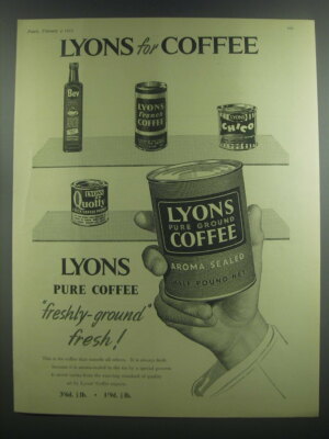 1953 Lyons Coffee Ad - Lyons for Coffee Lyons pure coffee freshly ...