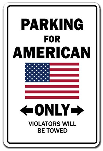 Parking for American ONLY Aluminum Sign United stateof America Flag ...