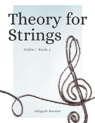 Theory for Strings Violin Book 1 by Abigayle Roemer Paperback Book | eBay