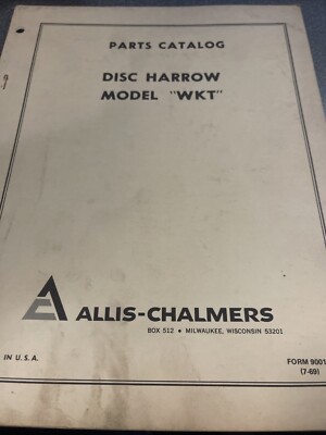 Allis-Chalmers Model "WKT Disc Harrow Parts Catalog Manual | eBay
