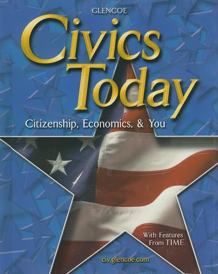 Civics Today: Citizenship, Economics, and You, Student Edition (CIVICS ...