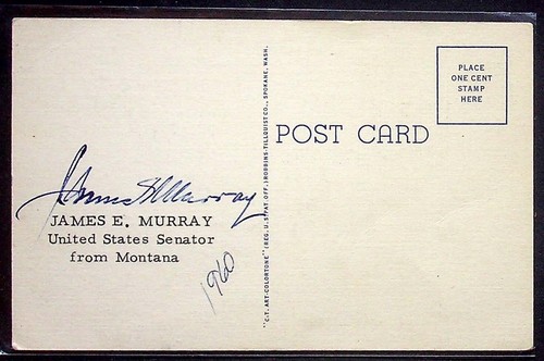 Postcard - Autographed by JAMES E. MURRAY United States Senator from ...