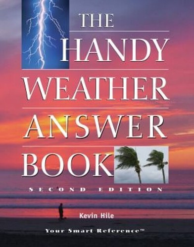 The Handy Weather Answer Book Paperback Kevin Hile 9781578592210 | eBay