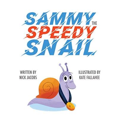 Sammy the Speedy Snail by Jacobs, Nick Paperback / softback Book The ...