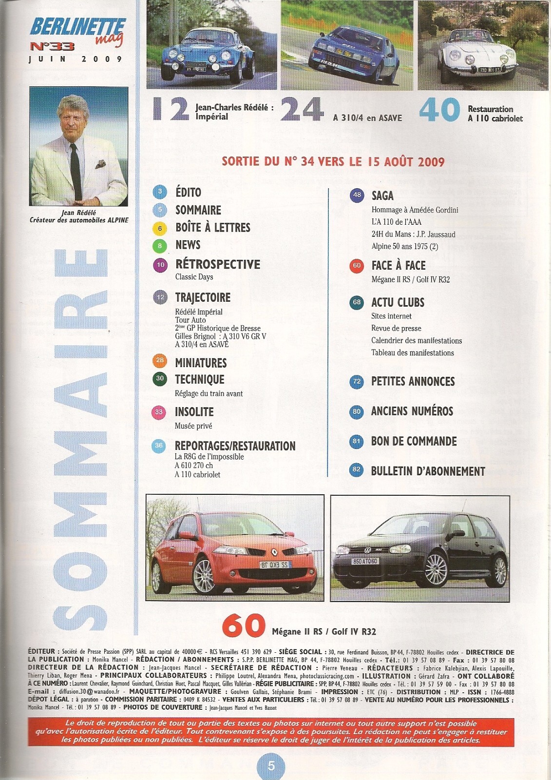 BERLINETTE MAG 33 RENAULT MEGANE II RS VW GOLF IV R32 ALPINE A110 ...