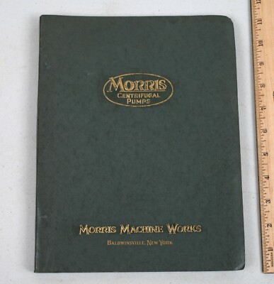 Vintage Morris Machine Works Centrifugal Pump Catalogs Binder ...