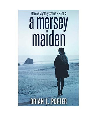 A Mersey Maiden (Mersey Murder Mysteries Book 3), Brian L. Porter | eBay