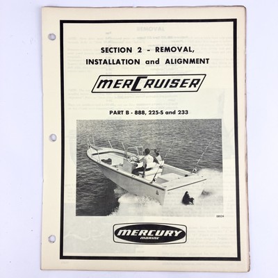 1976 Mercury Marine MerCruiser 888 225-S 233 Installation Alignment ...