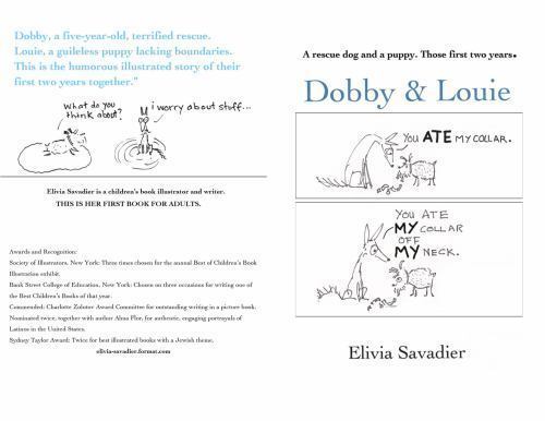 Dobby & Louie : A Rescue Dog and a Puppy. Those First Two Years by ...