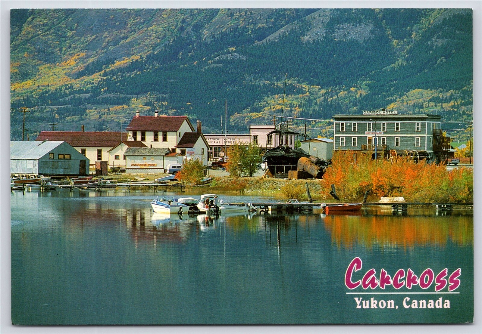 Canada Carcross Yukon, Town View, River, Motor Boats, Caribou Hotel ...
