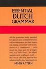 Essential Dutch Grammar: All The Grammar Really Needed For Speech And ...