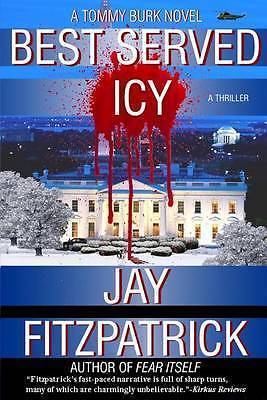 Best Served Icy: Revenge Is a Dish Best Served Icy by Jay Fitzpatrick ...