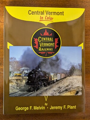 Central Vermont In Color by Melvin & Plant ©2000 Book Excellent ...