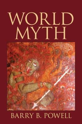 World Myth by Powell, Barry B. 9780205730520| eBay