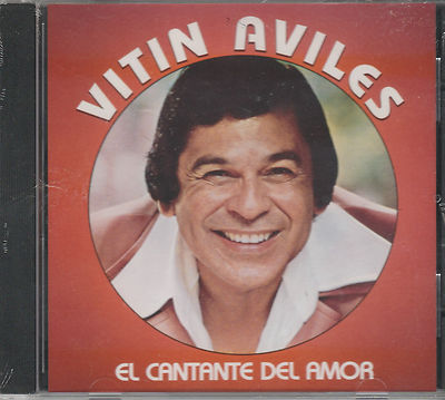 Vitin Aviles - El Cantante Del Amor - Rare Non-Remastered New CD - 1216 ...