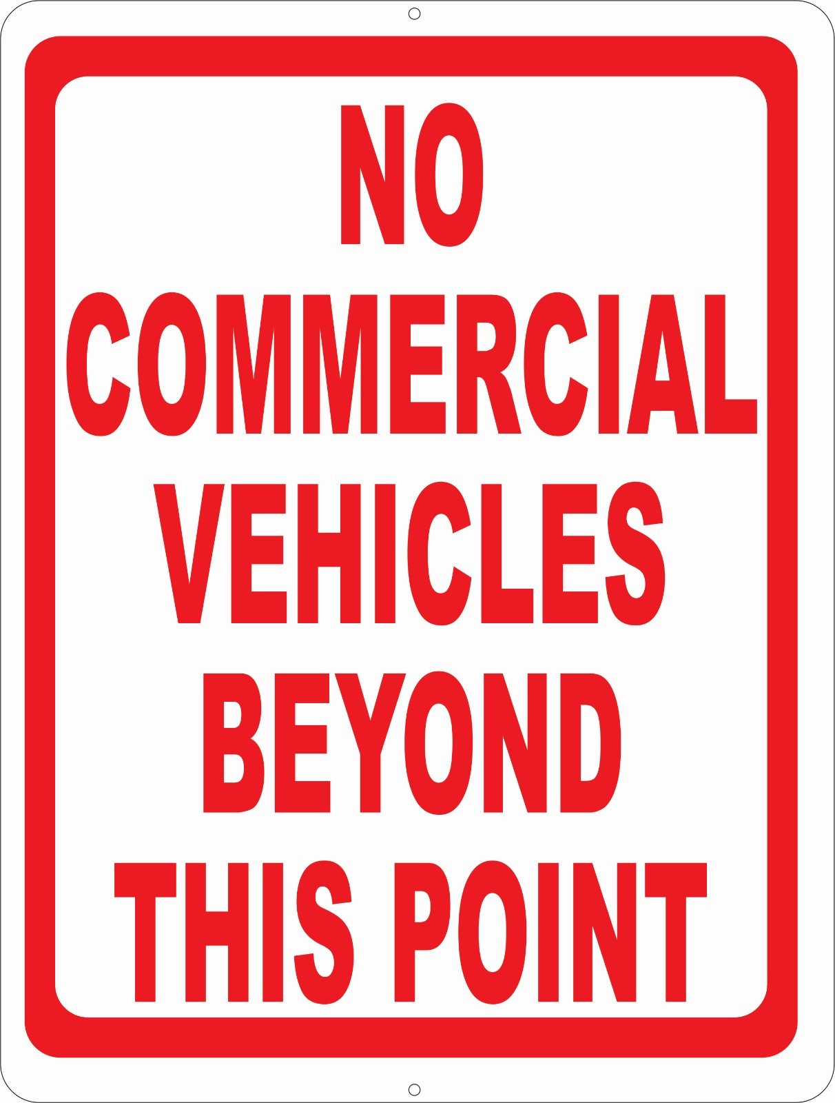 No Commercial Vehicles Beyond this Point Sign. Size Options. Vehicle ...
