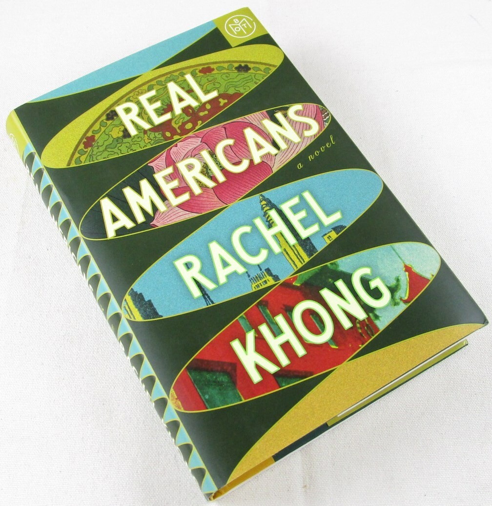NEW Real Americans: A Novel by Rachel Khong, HC/DJ, 2024, Book of the ...