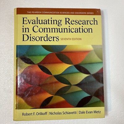 Evaluating Research in Communication Disorders (Pearson Communication Sciences 9780133352016| eBay