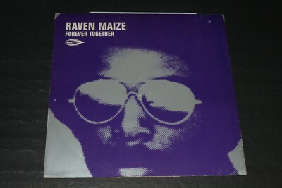 Raven Maize~Forever Together 12" Single~UK IMPORT~1998 Deep House ...