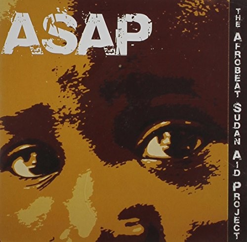 ASAP: THE AFROBEAT SUDAN AID - Asap: The Afrobeat Sudan Aid Project ...