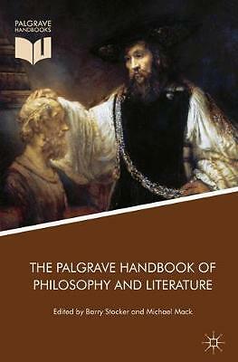 The Palgrave Handbook of Philosophy and Literature by Barry Stocker ...