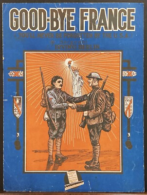 1918 WWI "GOOD-BYE FRANCE" MILITARY SHEET MUSIC - IRVING BERLIN COLOR ...