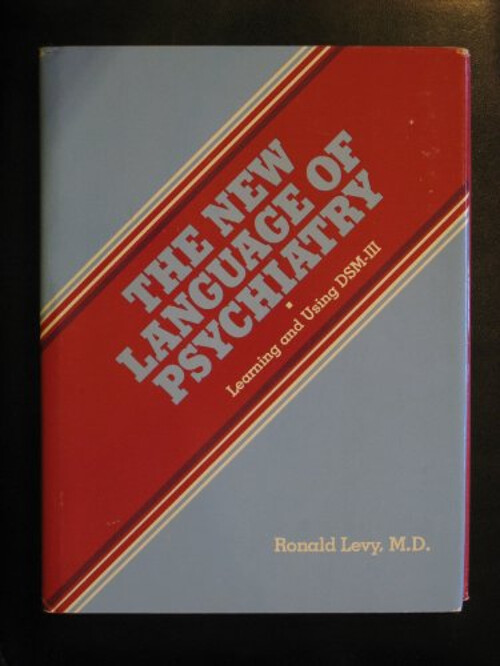 New Language of Psychiatry by Ronald Levy (1981, Hardcover) for sale ...