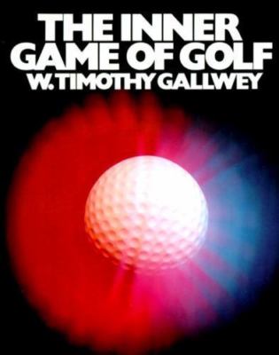 Inner Game of Golf by Gallwey, W. Timothy 9780394505343| eBay