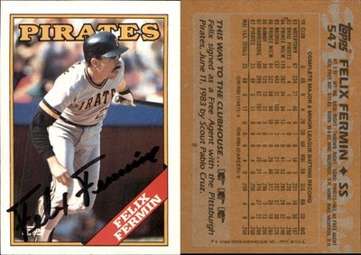 Felix Fermin Signed 1988 Topps #547 Card Pittsburgh Pirates Auto ...