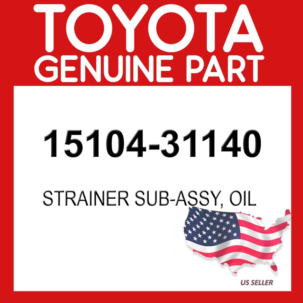 Toyota Genuine 15104-31140 Strainer Sub-Assy Oil OEM | eBay