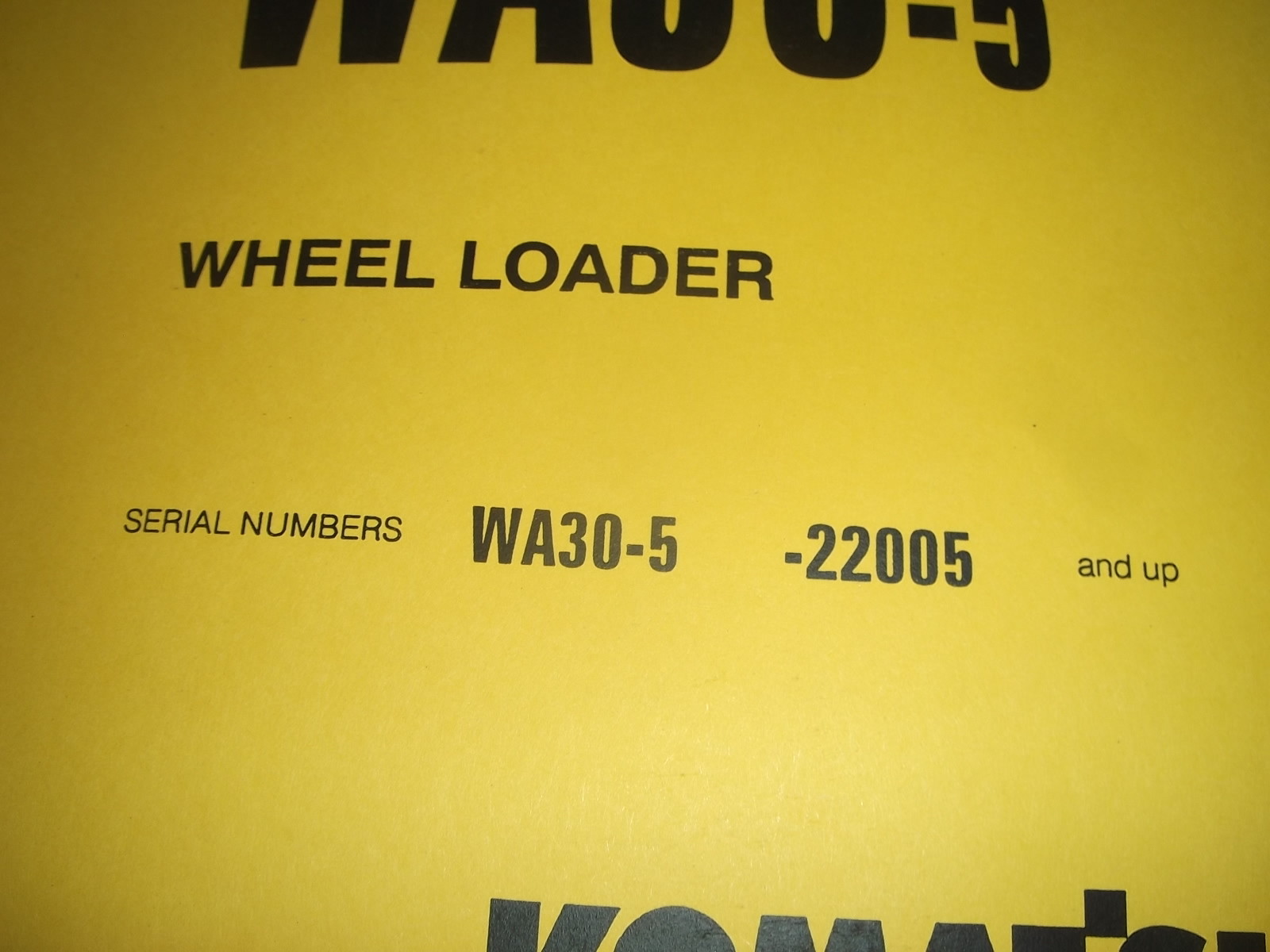 KOMATSU WA30-5 WHEEL LOADER SERVICE SHOP REPAIR WORKSHOP MANUAL OEM ...