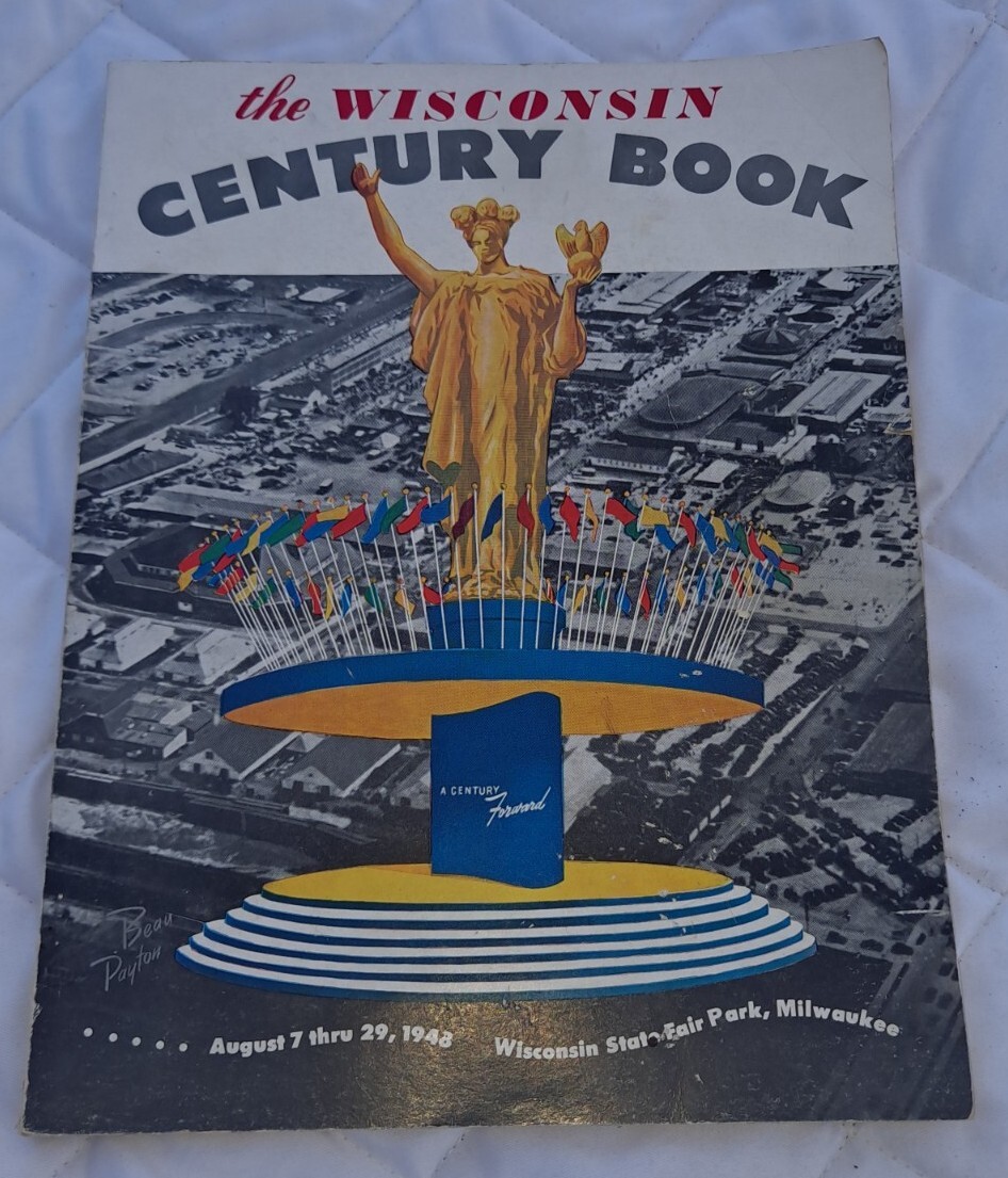 The Wisconsin Century Book - A Century Forward - Wisconsin Centennial ...