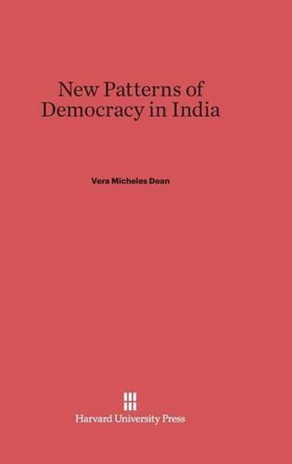 New Patterns of Democracy in India: Second Edition by Vera Micheles ...