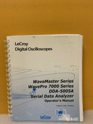 Lecroy WaveMaster WavePro 7000 DDA-5005 Serial Data Analyzer Operator's ...
